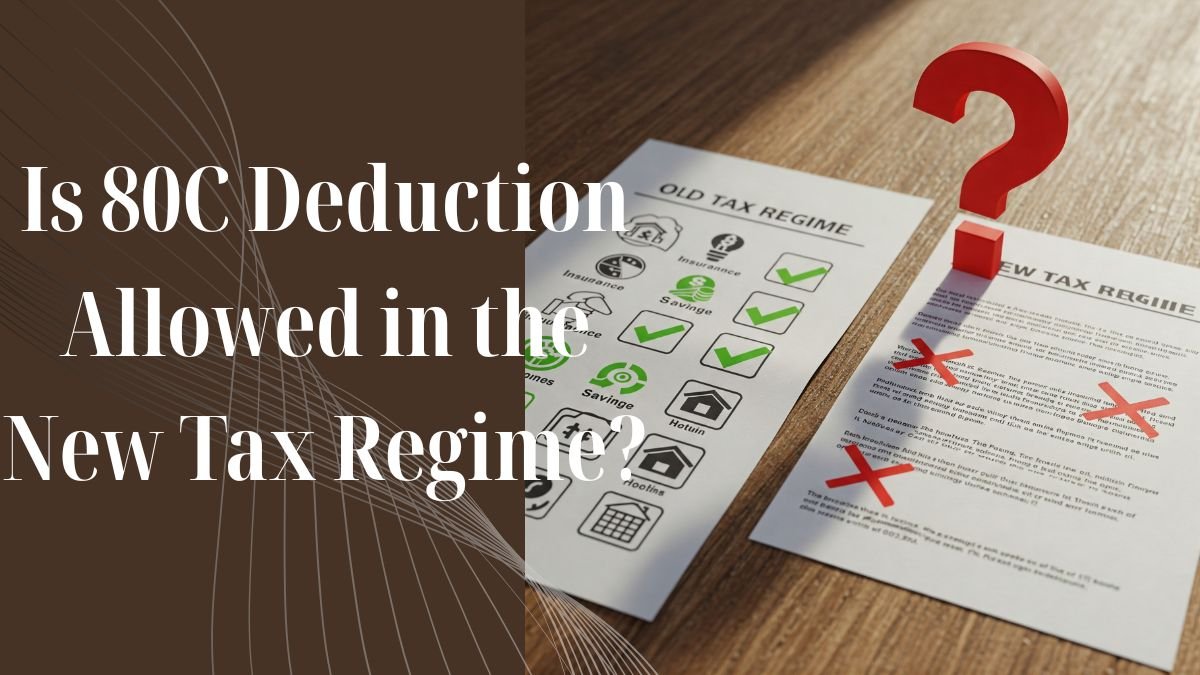 80C deduction allowed in the new tax regime?|Rule Under Section 115BAC
