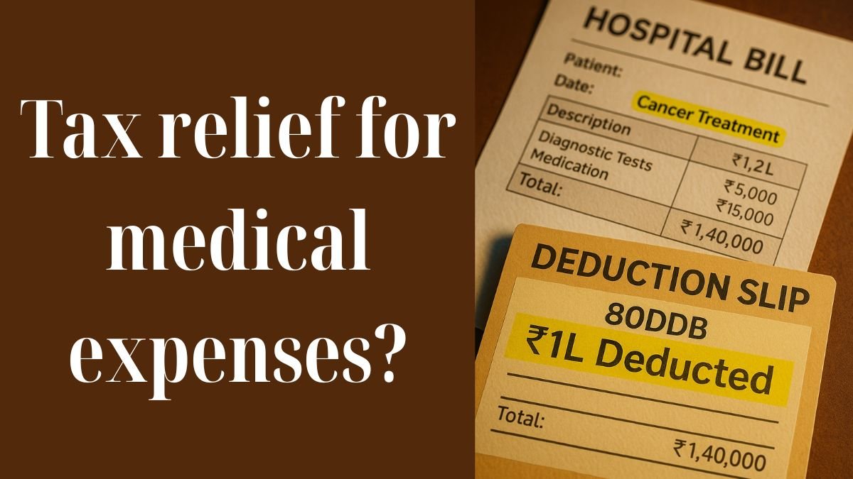 Section 80DDB – Tax Deduction for Medical Treatment of Specified Diseases
