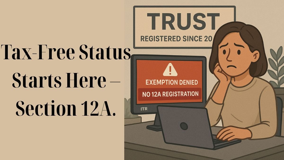 Section 12A of Income Tax Act: The Essential Guide for NGO Registration ...