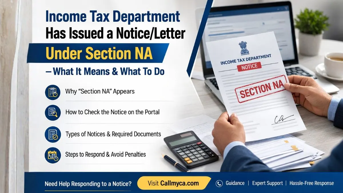 Income Tax Department Has Issued a Notice/Letter Under Section NA ...